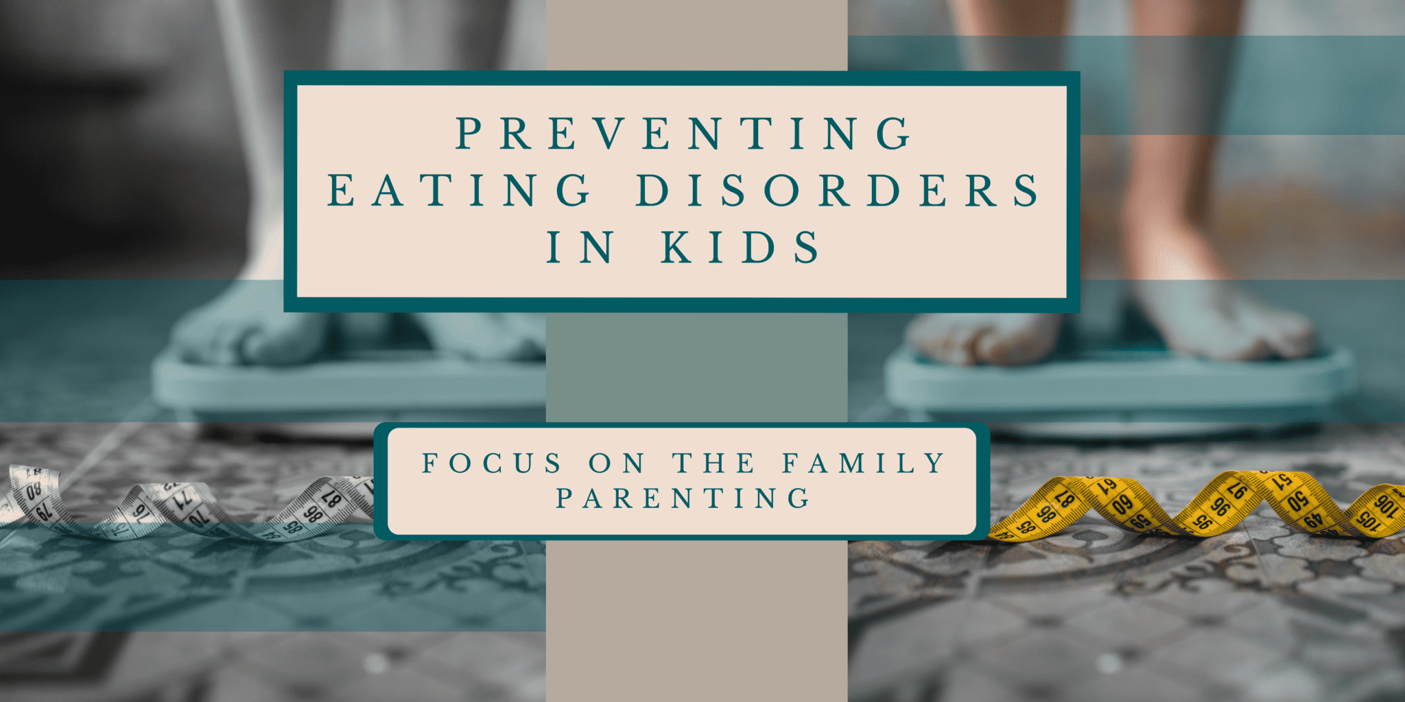 Preventing Eating Disorders in Kids - Focus on the Family