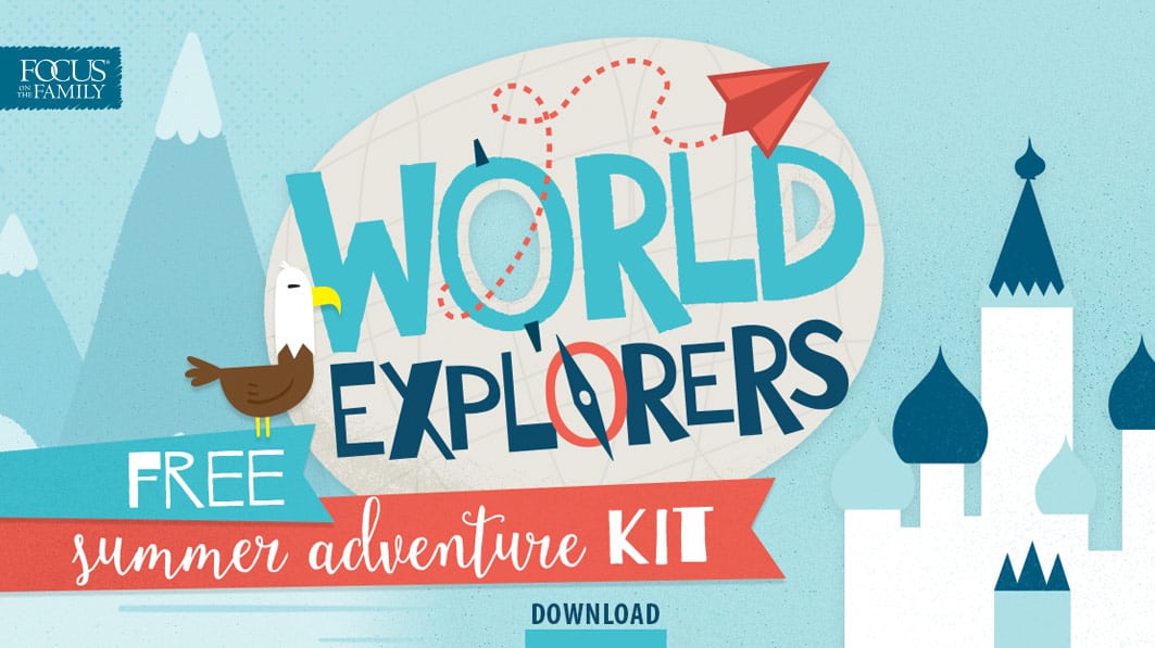 Summer Adventure Kits - Focus on the Family