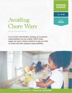 Avoid the Chore Wars Form - Focus on the Family