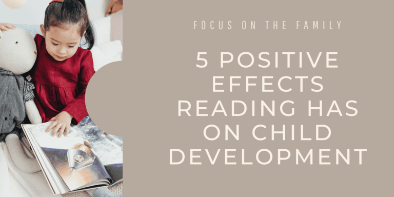 5 Positive Effects Reading Has on Child Development - Focus on the Family