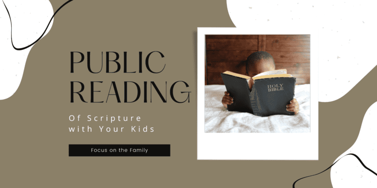 Public Reading of Scripture With Your Kids - Focus on the Family