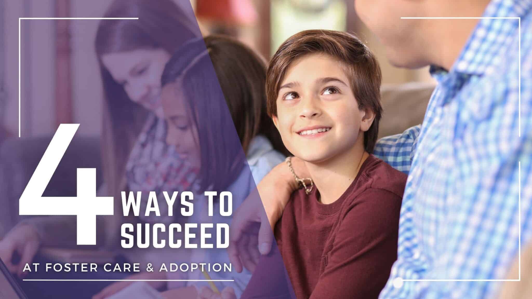 4 Ways To Succeed at Foster Care and Adoption - Focus on the Family