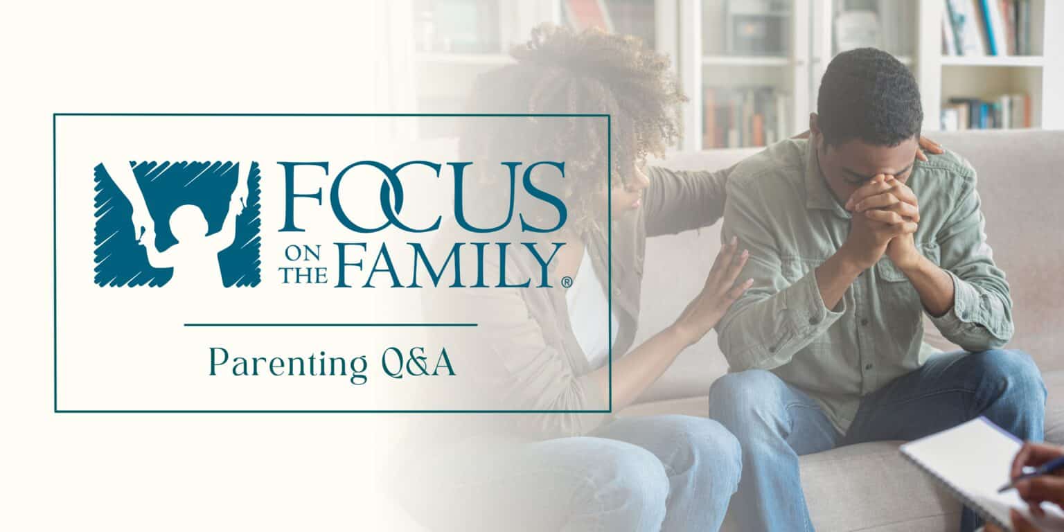 How Do I Keep My Anxiety from Affecting My Parenting? - Focus on the Family