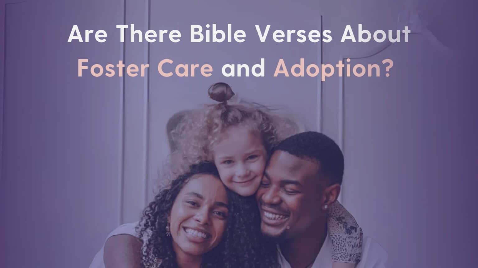 The Role of a Foster Family - Focus on the Family