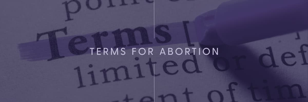Guide to Abortion Definitions & Language - Focus on the Family