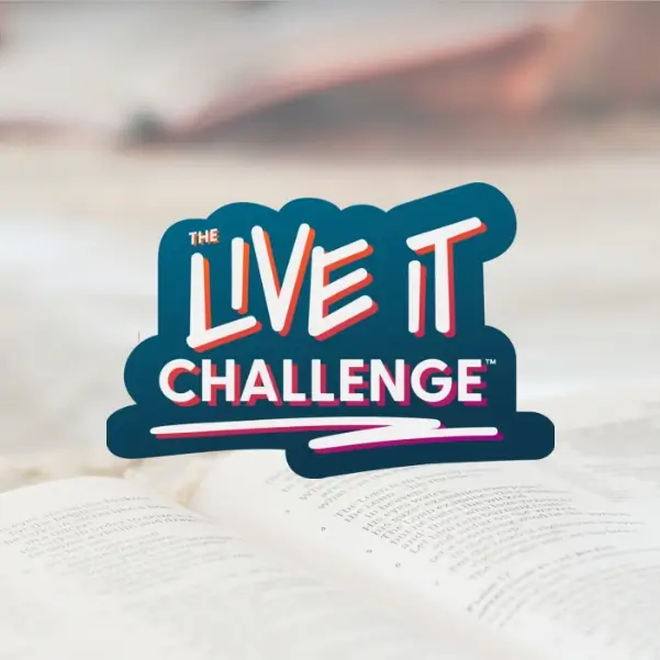 The Live It Challenge - Focus on the Family