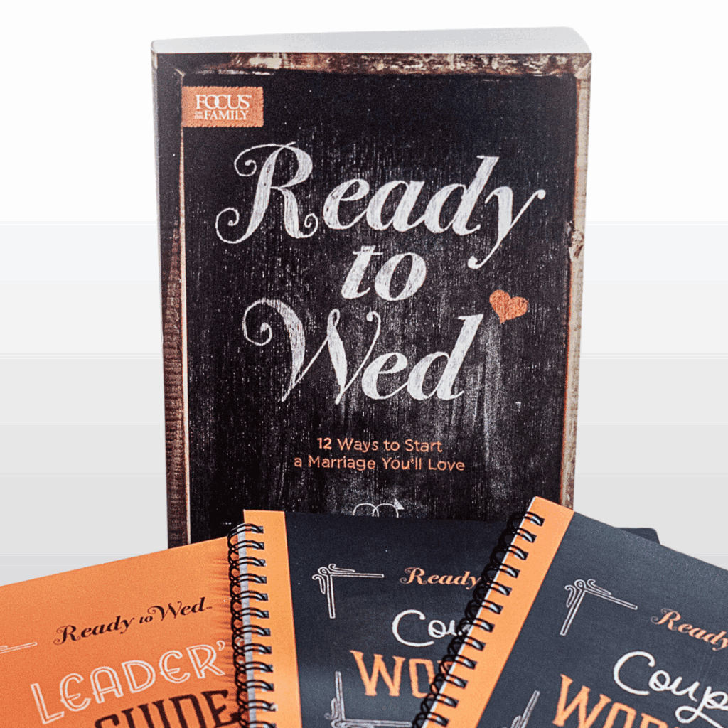 Ready to Wed - Focus on the Family