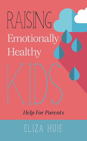 How to Nurture Emotional Health in Your Child - Focus on the Family
