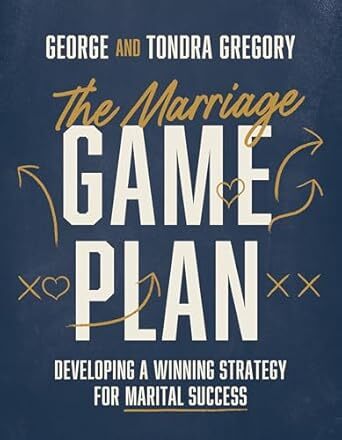 Build a Winning Game Plan for Your Marriage - Focus on the Family